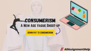 Consumerism: Increasing Popularity in the Modern Era