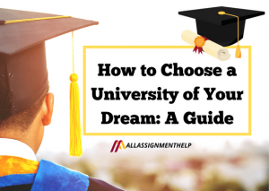 Choose a University of Your Dream: University Selection Tips