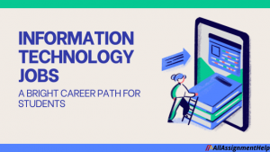 Information Technology Jobs : A Bright Career Path for Students
