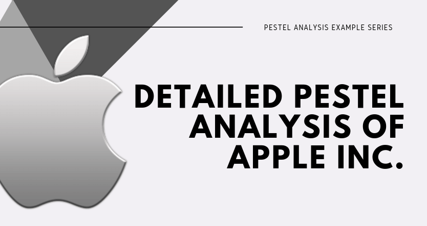Detailed PESTLE Analysis of Apple Computers | AllAssignmentHelp.com