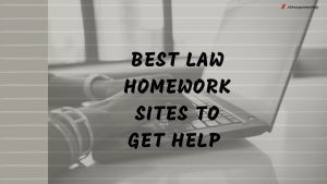 Best law homework sites to get help which are helpful for students