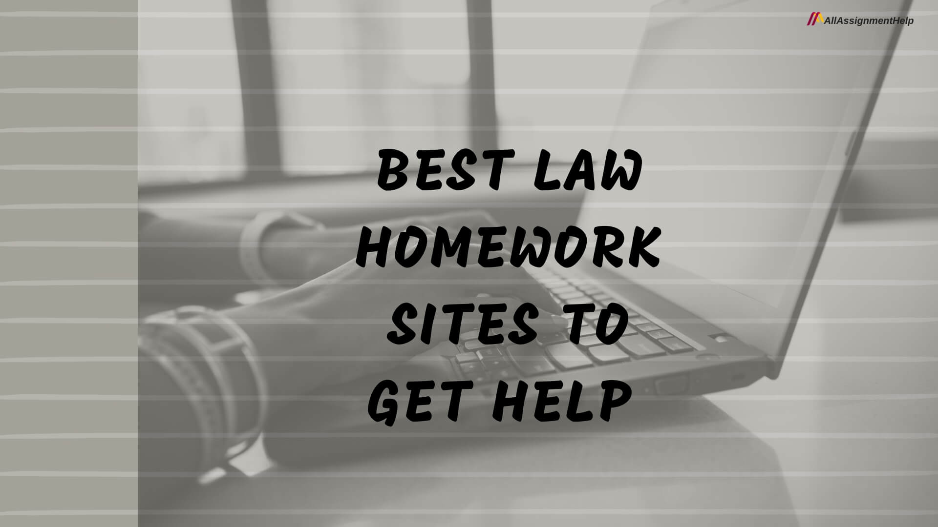 Best law homework sites to get help which are helpful for students