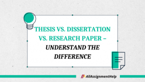 Thesis vs. Dissertation vs. Research Paper - Basic Differences