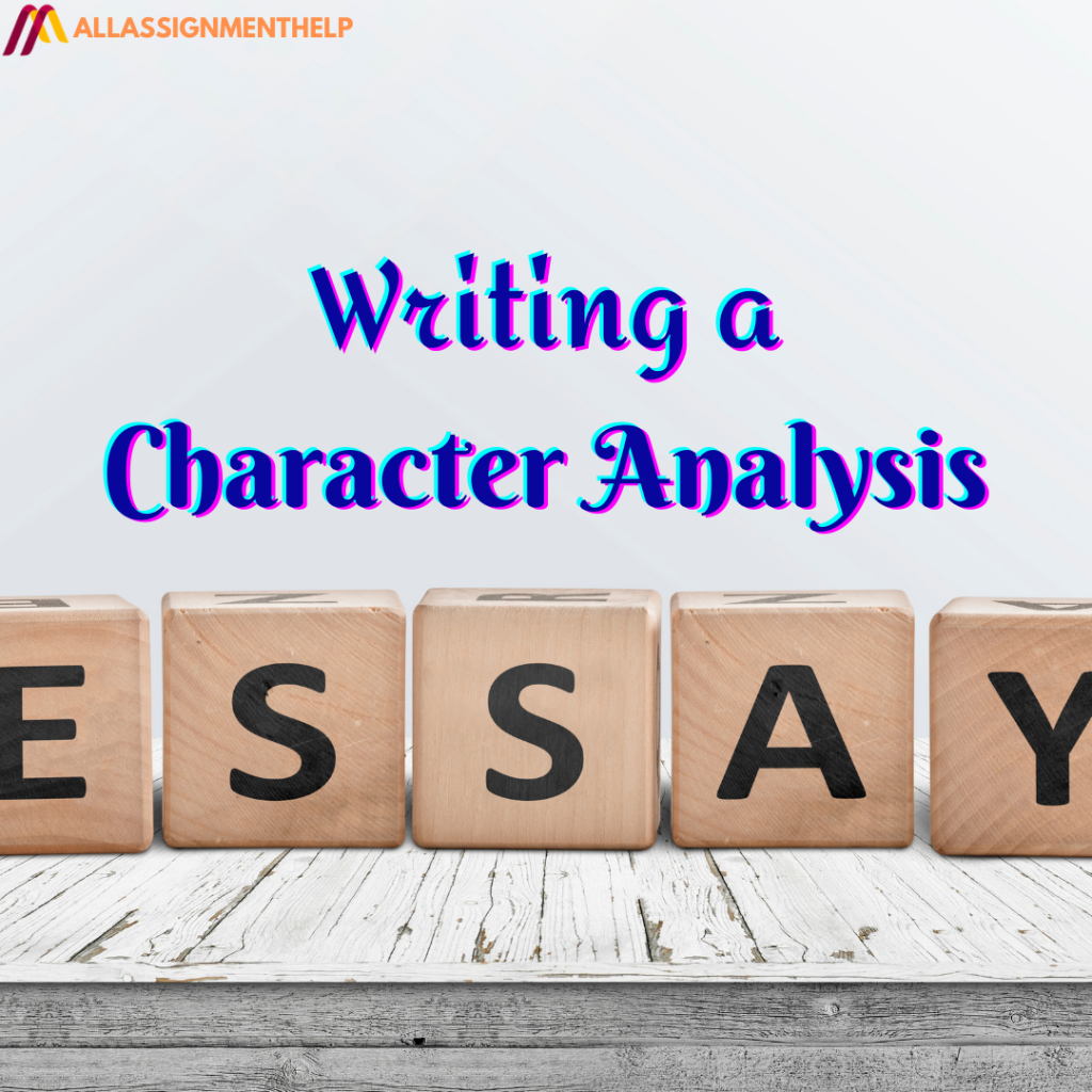 How to write a character analysis essay?