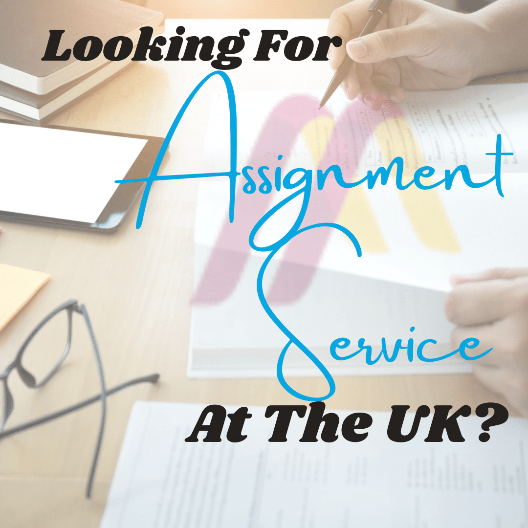 Looking for Assignment Service provider in the UK? We are here.