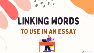 Mega linking words list to use in an essay | Linking words list