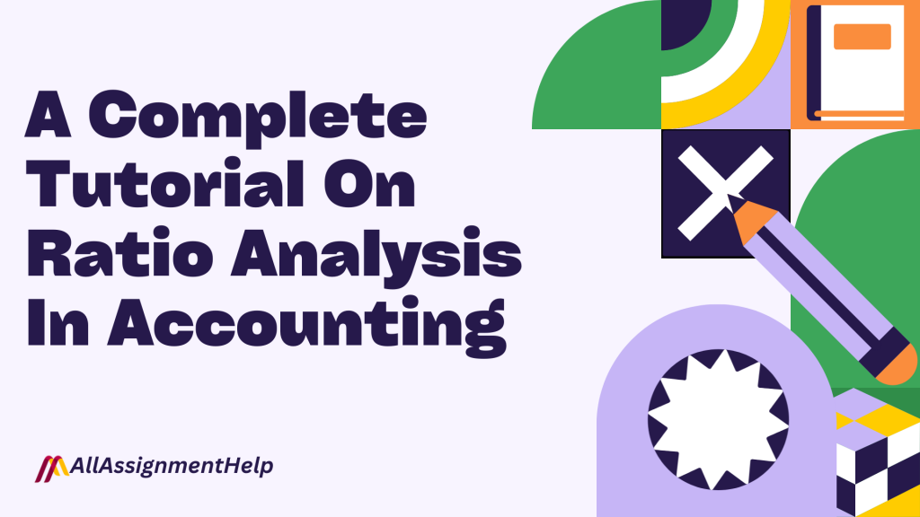 Ratio Analysis: Uses, Limitations, Categories, and Examples