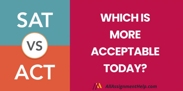 SAT vs ACT: Which One is the Best to Choose