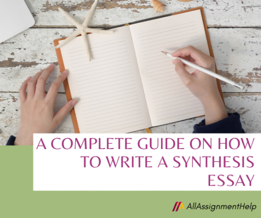 How to Write a Synthesis Essay | Easy and Simple Guide