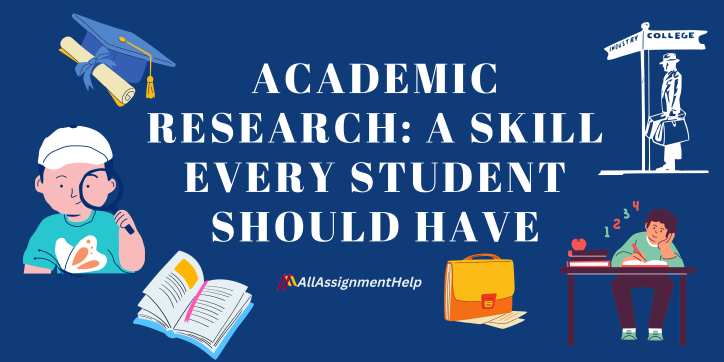 Academic Research: A Skill Every Student Should Have