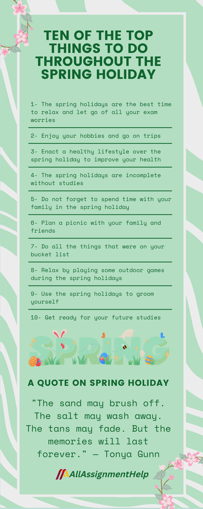 Spring Holidays: How to Enjoy the Much Needed Break Fully