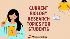 Trending Biology Research Topics for Students