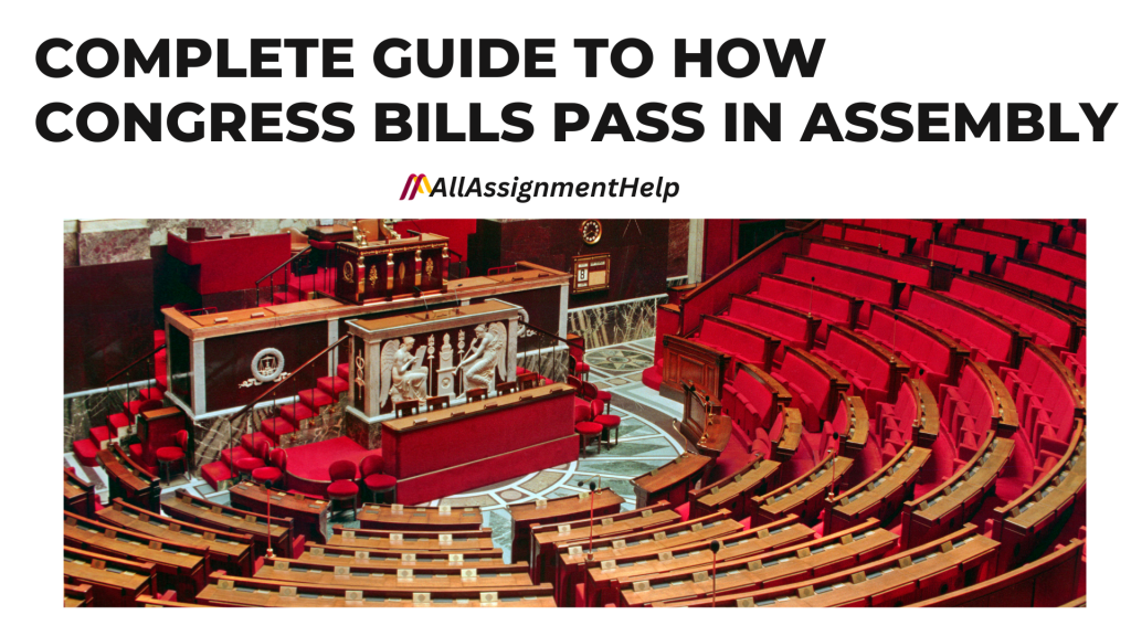 Congress Bills in Assembly: A Complete Guide to Their Stages