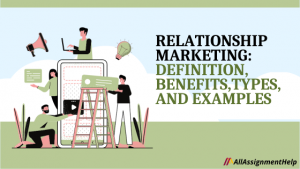 Relationship Marketing: Definition, Benefits, Types, and Examples