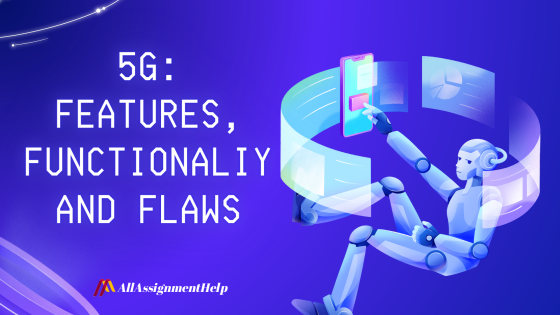 5G: Technology And How Does it Work?