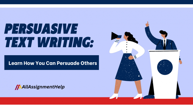 Persuasive Text Writing: Learn How You Can Persuade Others