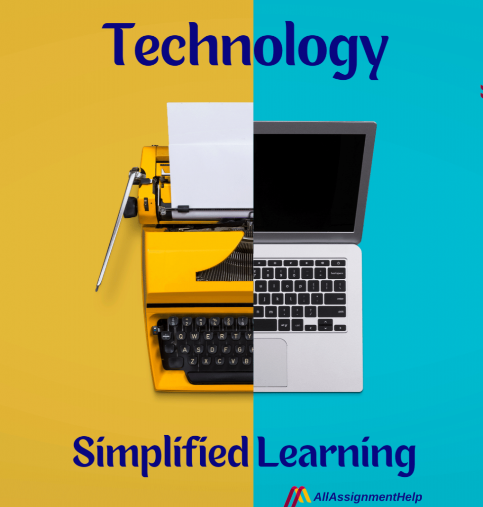 Technology- How it simplified learning for students in education