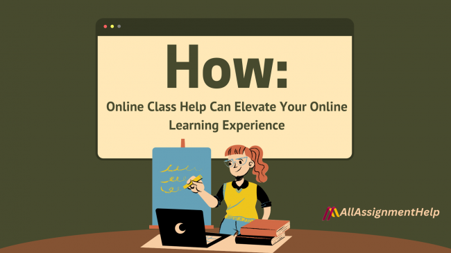 Online Class Help: Advantages and Motives to Request Help