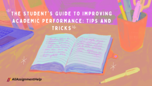 Academic Performance: How Can Students Improve It?