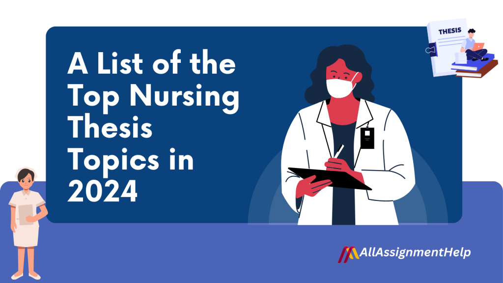 Nursing Thesis Topics: Top Picks for Your Upcoming Thesis