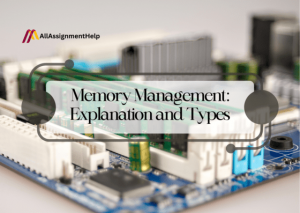 Memory Management: Explanation and Types