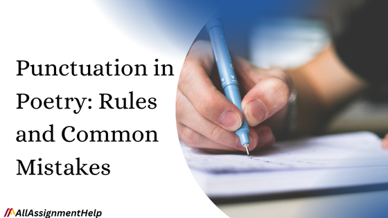 Punctuation in Poetry: Rules and Common Mistakes