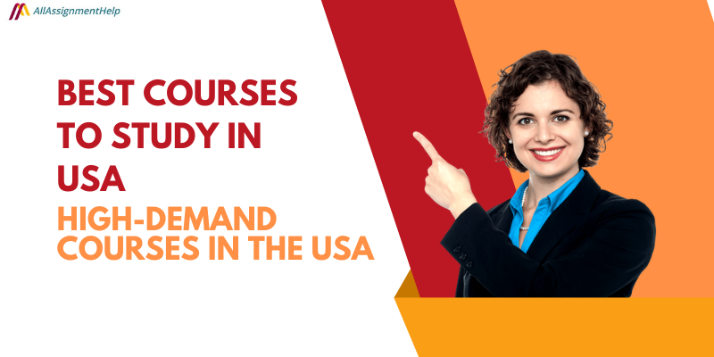 Best Courses to Study in USA - High-Demand Courses in the USA